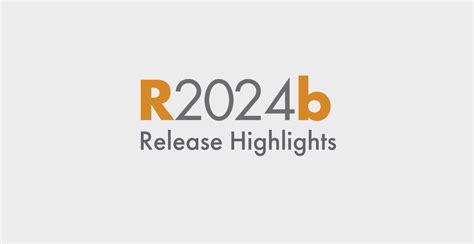 R2024b Release Highlights Matlab Simulink Techsource Systems