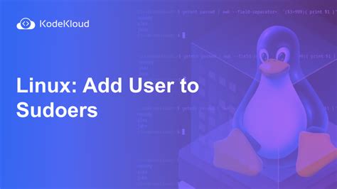 Linux Add User To Sudoers
