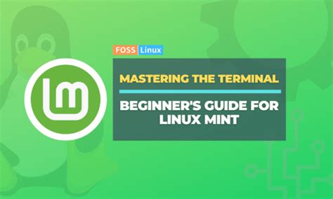 The Beginners Guide To Using Terminal On Linux Mint