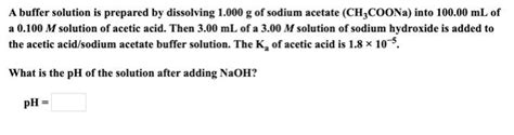 Solved A Buffer Solution Is Prepared By Dissolving 1 000 G