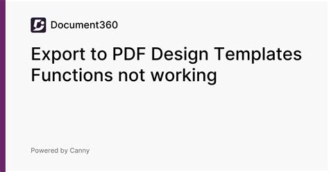 Export To Pdf Design Templates Functions Not Working Voters Document360