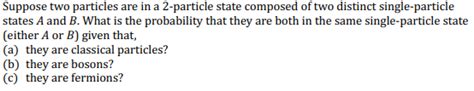 solved suppose two particles are in a 2 particle state