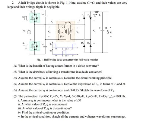 Video Solution A Half Bridge Circuit Is Shown In Fig 1 Here Assume Ci C And Their Values Are