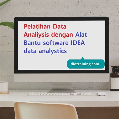 Pelatihan Data Analiysis Dengan Alat Bantu Software Idea Data