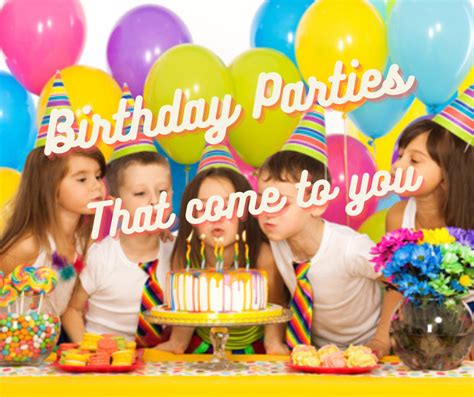 Birthday Parties That Come To You In Edmonton And Area Modern Mama