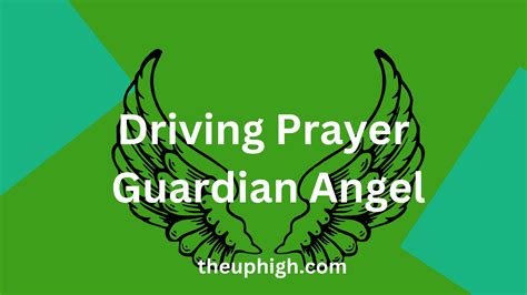 50 Biblical Driving Prayer Guardian Angel For Safety On The Road