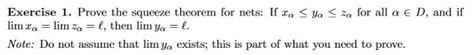 Solved Exercise 1 Prove The Squeeze Theorem For Nets If Chegg