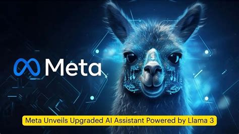 Meta Introduces Advanced Ai Assistant Llama 3 To Indian Users Global Governance News Asias