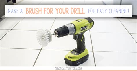 How To Make A Scrub Brush For Your Drill Practically Functional