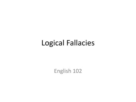 PPT Logical Fallacies PowerPoint Presentation Free Download ID 7253