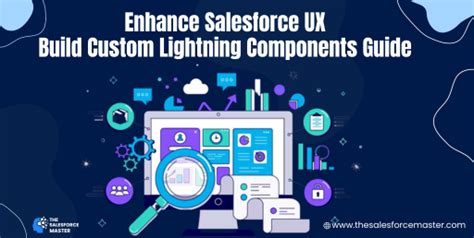 Enhance Salesforce Ux Build Custom Lightning Components Guide The