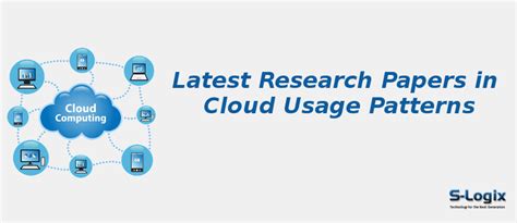 top 50 research papers in cloud usage patterns s logix