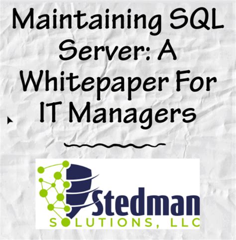 Free Maintaining Sql Server Whitepaper