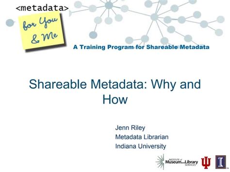 Shareable Metadata Why And How Ppt