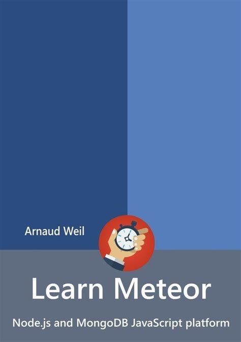 Learn Meteor Nodejs And Mongodb Javascript Platform Weil Arnaud Książka W Empik