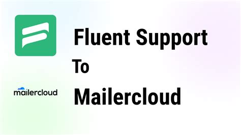 Connect Fluent Support With Mailercloud Integration In Less Than 2 Minutes Bit Apps