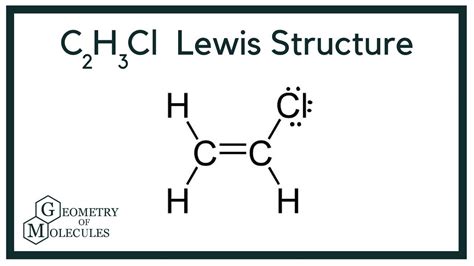 C2H3Cl Lewis Structure Chloroethylene YouTube