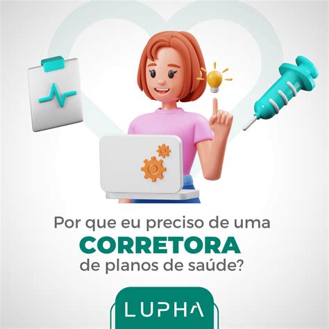 Por Que Preciso De Uma Corretora De Planos De Saúde