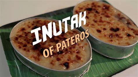 Inutak Ng Pateros Dessert Youtube
