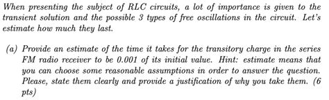 Solved When Presenting The Subject Of Rlc Circuits A Lot Of