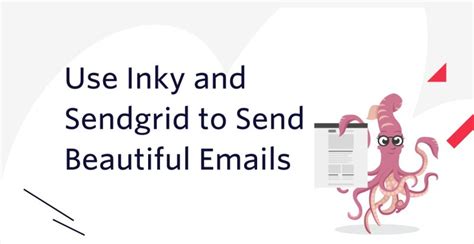 Matthew Setter On Linkedin Use Inky And Sendgrid To Send Beautiful Emails