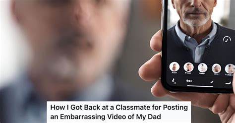 Her Classmate Posted An Embarrassing Video Of Her Dad So She Got Back