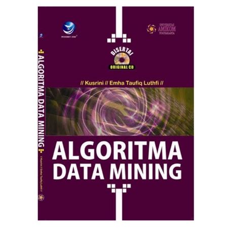 Jual Buku Algoritma Data Mining CD Kusrini Shopee Indonesia