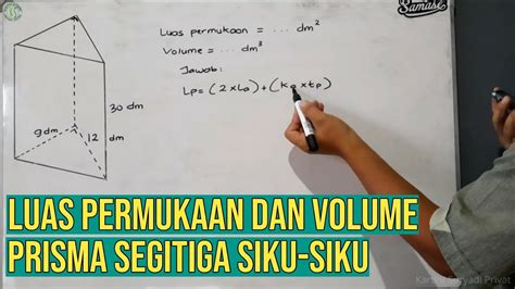 Cara Mudah Menghitung Luas Permukaan Dan Volume Prisma Segitiga Part Images