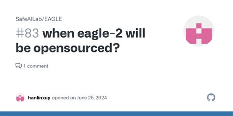 When Eagle Will Be Opensourced Issue Safeailab Eagle Github