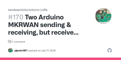 Two Arduino MKRWAN Sending Receiving But Receive Nothing Issue Sandeepmistry