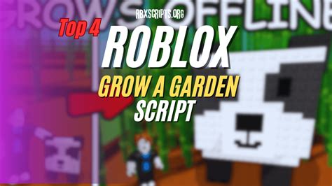 Top 4 Script Tools For Grow A Garden In Roblox