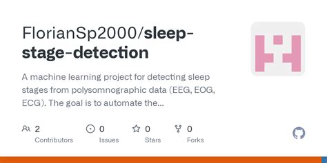 Github Floriansp2000 Sleep Stage Detection A Machine Learning Project For Detecting Sleep