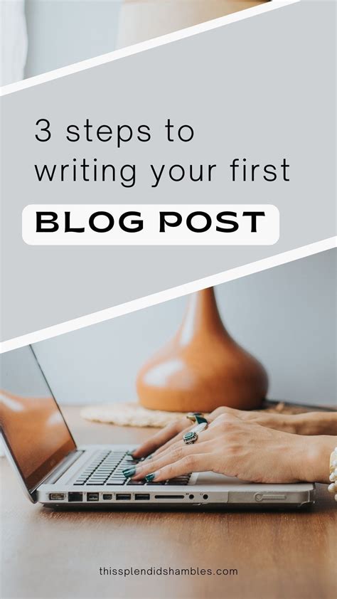 3 Easy Steps To Write Your First Blog Post Artofit