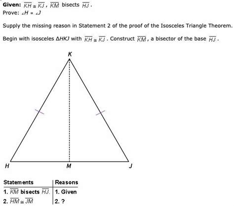 Given Kh≅kj Km Bisects Hj Prove ∠ H ≅∠ J Supply The Missing Reason In Statement 2 Of The