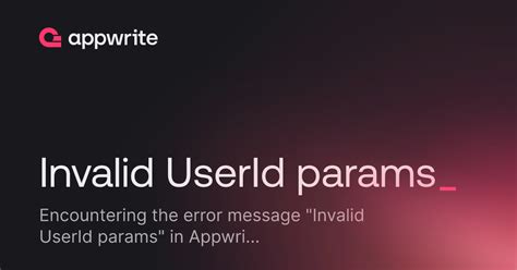 Invalid Userid Params Threads Appwrite