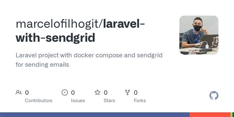 Github Marcelofilhogitlaravel With Sendgrid Laravel Project With