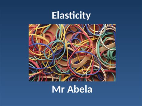 Elasticity Presentation Teaching Resources