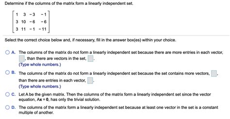 Solved Determine If The Columns Of The Matrix Form A