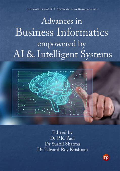 Advances In Business Informatics Empowered By Ai And Intelligent Systems