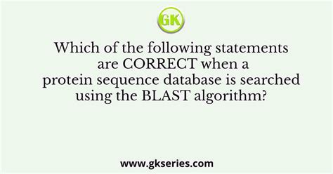Which Of The Following Statements Are Correct When A Protein Sequence
