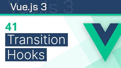 41 Animation Transition Hooks Vue 3 Options Api Tutorial Youtube