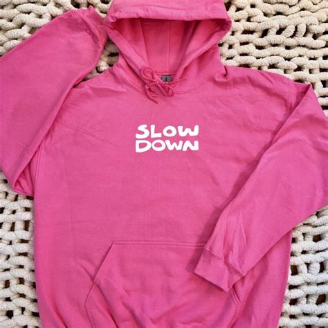 New Slow Down Youre Doing Fine Pink Hoodie Gildan Depop