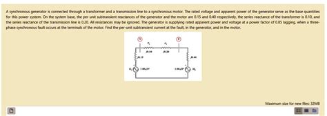 Solved A Synchronous Generator Is Connected Through A Transformer And