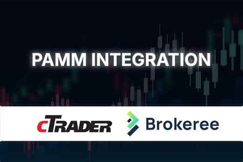 Brokeree Launches Pamm Integration For Ctrader Propinsider