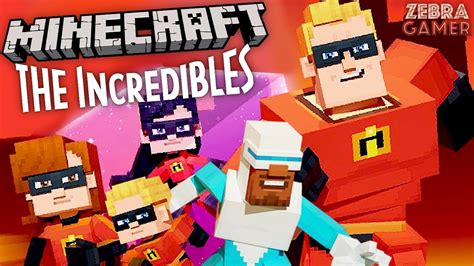 Minecraft The Incredibles Dlc Zebra S Minecraft Fun Youtube