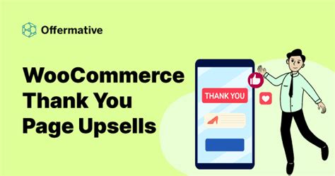 How To Customize Woocommerce Thank You Page And Show Upsells