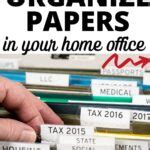 The Best Way To Organize Paper Files Tips For An Efficient Home Office The Simplicity Habit