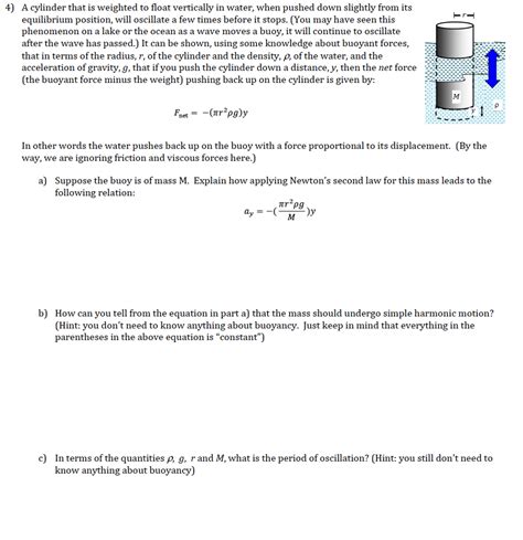Solved 4 A Cylinder That Is Weighted To Float Vertically In