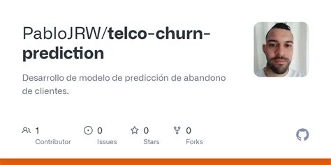 Github Pablojrw Telco Churn Prediction Desarrollo De Modelo De Predicción De Abandono De
