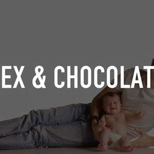 Sex Chocolate Rotten Tomatoes